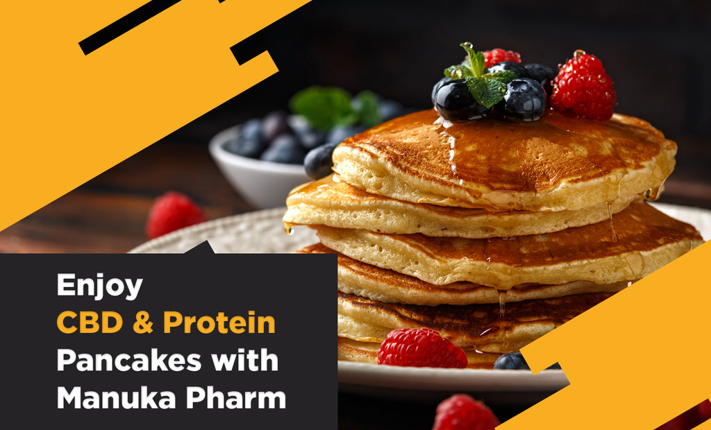CBD & Protein Pancakes - Manuka Pharm